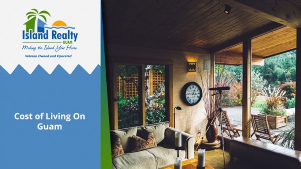 Cost of Living On Guam | Guam Real Estate | Island Realty