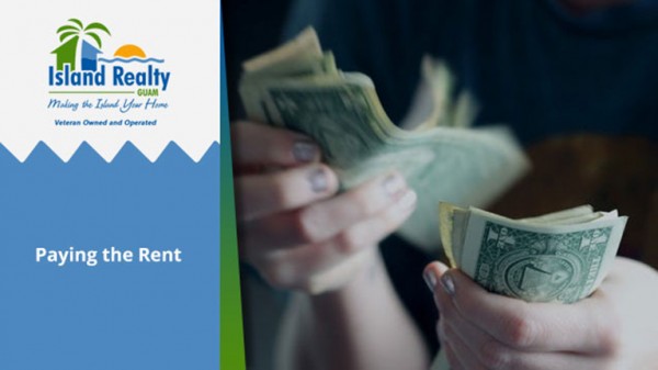 Paying the Rent | Guam Real Estate | Island Realty Paying the Rent | Guam Real Estate | Island Realty